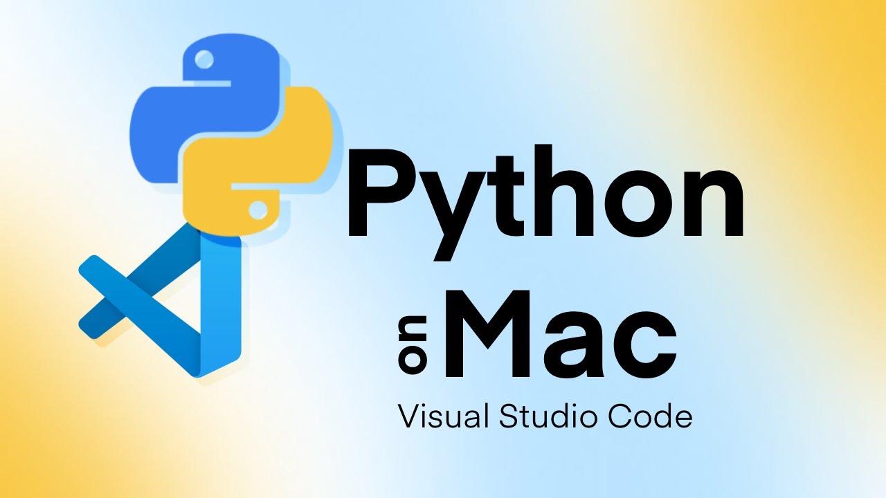 Python with Visual Studio Code on Mac | Python Extension | Python on Mac | Beginner Friendly