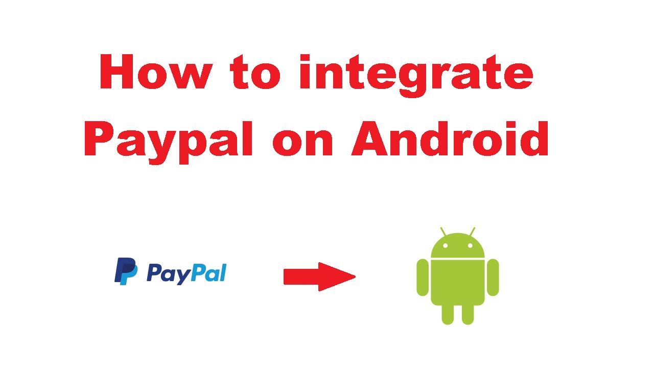 Tutorial - payment with Paypal on Android