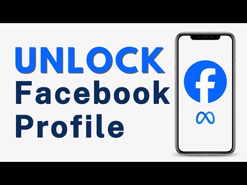 How to Unlock Facebook Profile - Updated