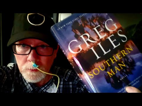 Best Book Of 2024?!? SOUTHERN MAN / Greg Iles / Book Review / Brian Lee Durfee (spoiler free)