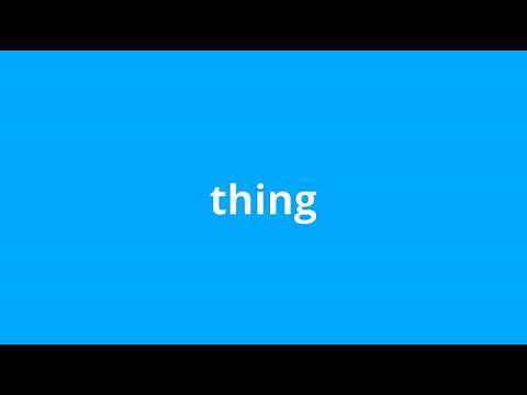 what is the meaning of thing