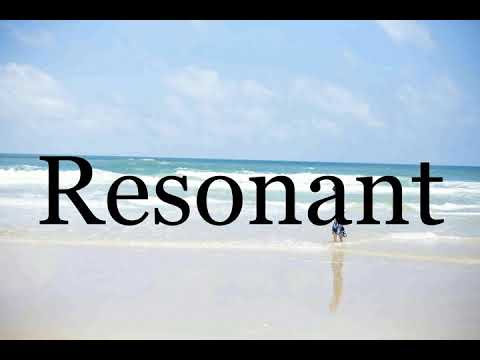 How To Pronounce Resonant🌈🌈🌈🌈🌈🌈Pronunciation Of Resonant