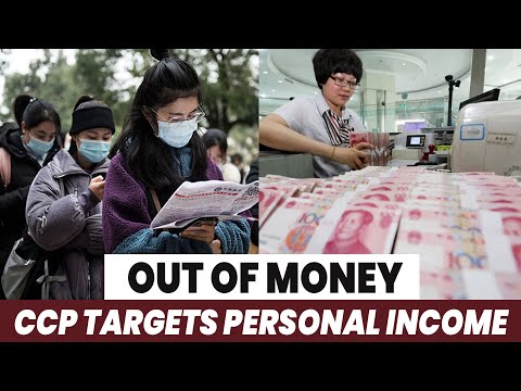 Out of Money: CCP Targets Five Categories of Personal Income; China’s ...