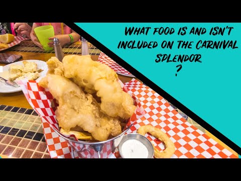 Carnival Splendor - What food options are included and what's not included.