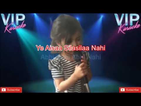 Abhi Na Jao Chhod Kar Karaoke Song With MALE Voice
