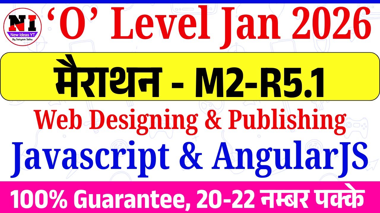 Web Designing (M2-R5.1 ) Marathon Class | o level m2 r5 mcq questions | Javascript and Angularjs