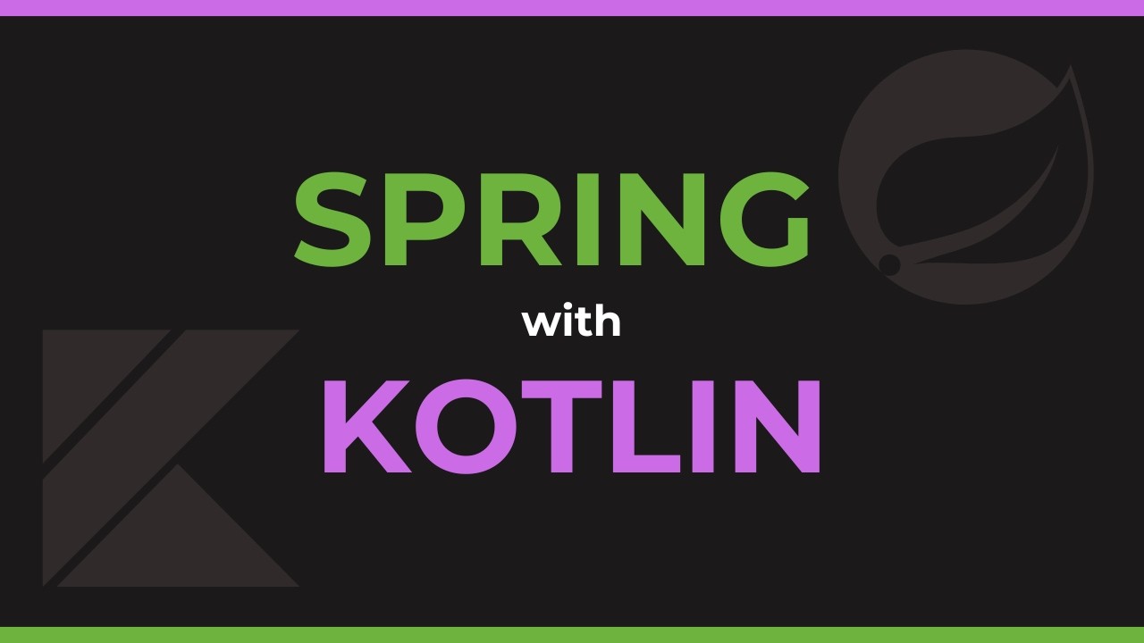 Your First Spring Boot API with Kotlin