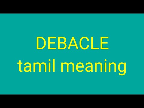 DEBACLE tamil meaning/sasikumar