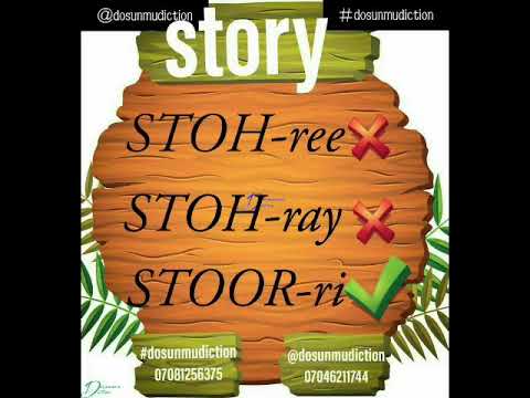 How to Pronounce STORY