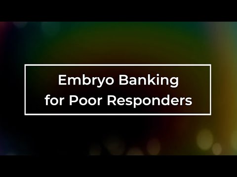Embryo Banking for Poor Responders