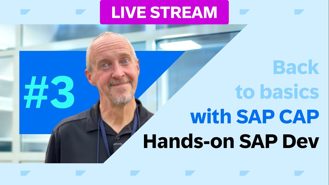 Back to basics with SAP Cloud Application Programming Model (CAP) - part 3