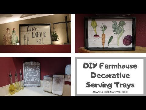 DIY FARMHOUSE | Decorative Serving Trays | Dollar Tree | 3 Different Looks