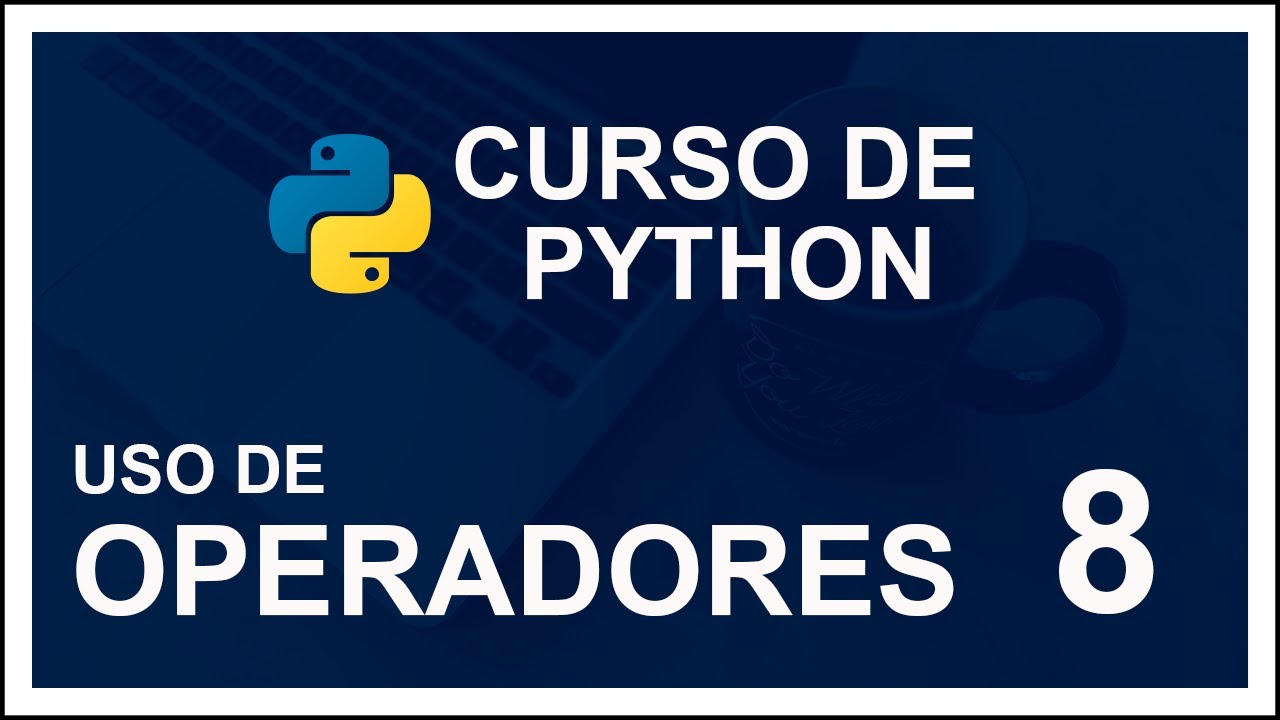 CURSO DE PYTHON 2020 DESDE CERO | #8 🐍 EJERCICIOS BÁSICOS (OPERADORES)