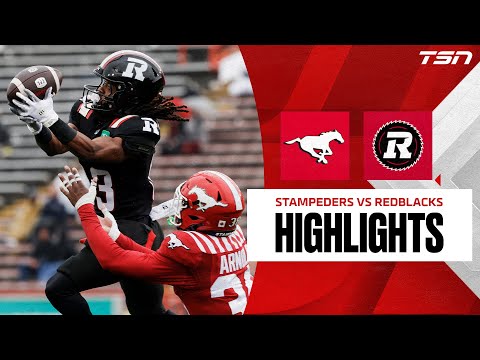 CFL WEEK 3: Ottawa Redblacks vs. Calgary Stampeders | FULL HIGHLIGHTS