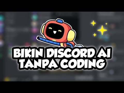 (Outdated) Membuat Discord Bot AI Tanpa Coding || Discord Tutorial