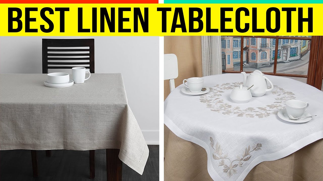 Top 5 Best Linen Tablecloth