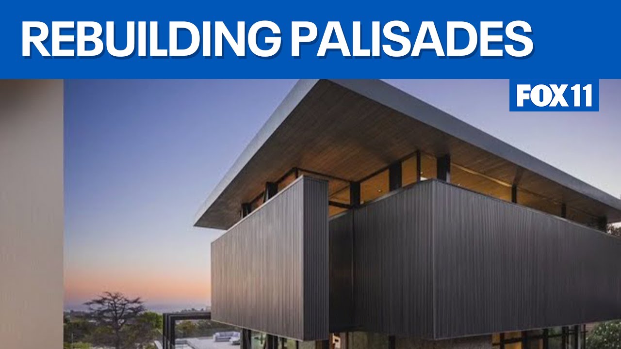 Construction firm shares perspective of rebuilding homes in Palisades  | FOX 11 LA
