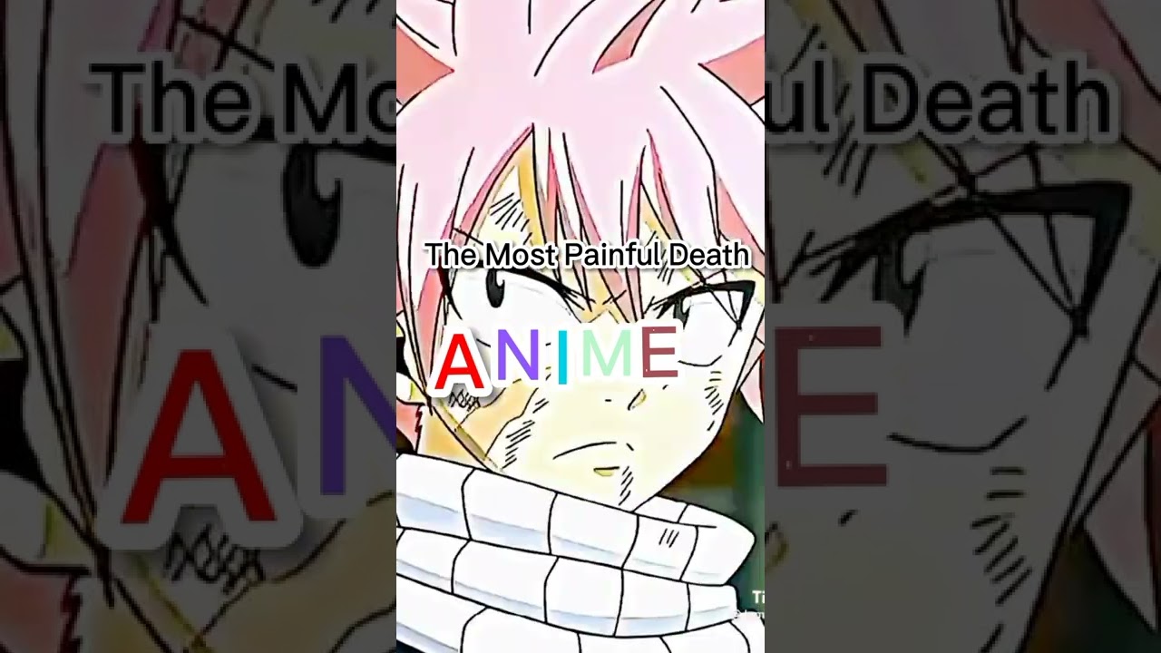 most painful anime deaths
