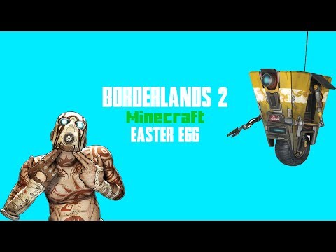 Steam Community :: Video :: Borderlands 2 - Minecraft Easter Egg Tutorial