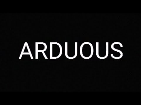 Meaning, Synonym and Antonym of ARDUOUS | #shorts