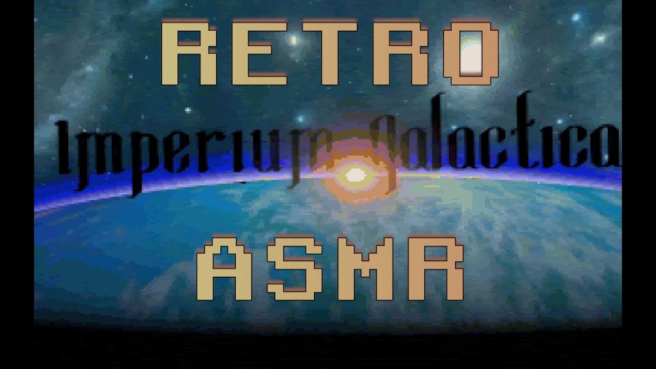 Retro ASMR Space Themes | Imperium Galactica