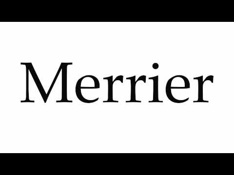 How to Pronounce Merrier