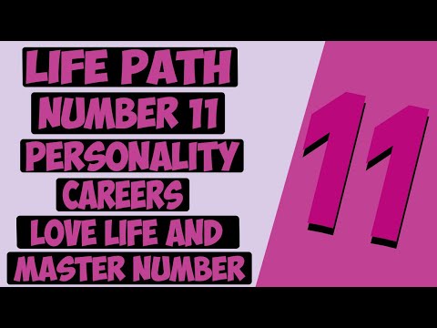 LIFE PATH NUMBER 11 Meaning | Careers | Love Life | Personality | Compatibility | Marriage / Secrets