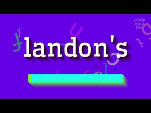 How to say "landon's"! (High Quality Voices)