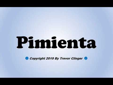 How To Pronounce Pimienta (Spanish For Pepper)