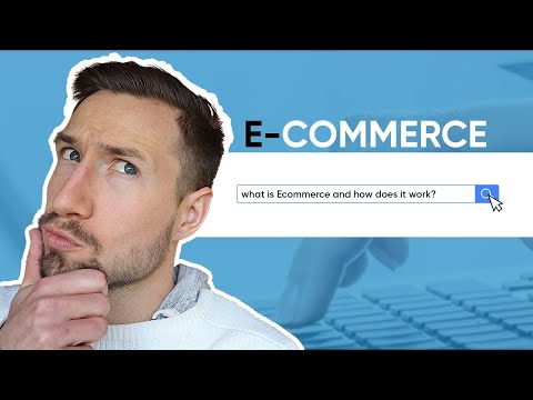 What is Ecommerce and How Does it Work in 2023