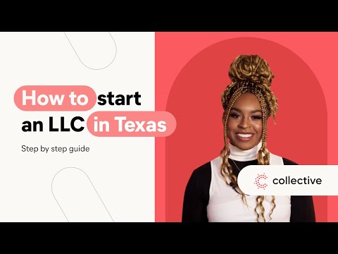 How to Start an LLC in Texas: 2024 Step-by-Step Guide