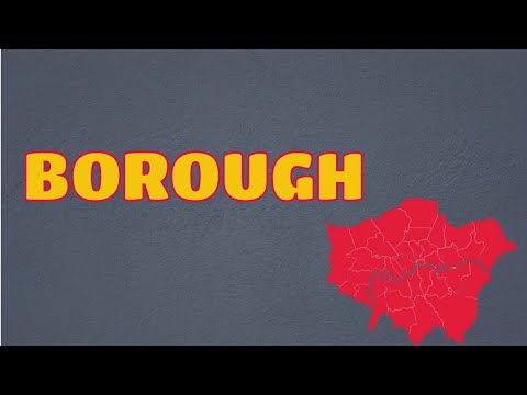 What Does BOROUGH Means || Meanings And Definitions With Example in ENGLISH