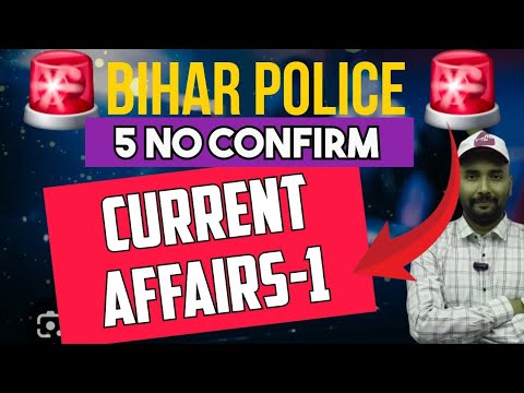 Bihar Police Current Affairs Class/Current Affairs for Bihar Police/Bihar Police Current Affairs