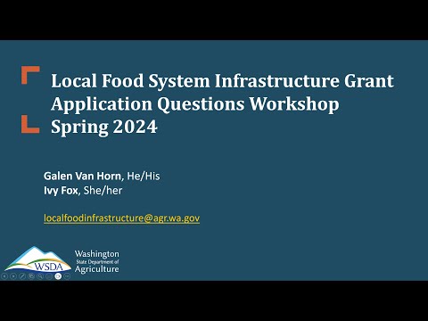 WSDA Spring 2024 Local Food System Infrastructure Grant – Application Questions Workshop