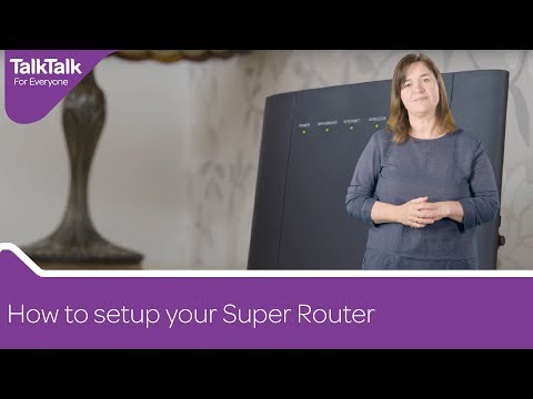 How to setup your Super Router - British Sign Language Version