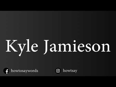 How To Pronounce Kyle Jamieson