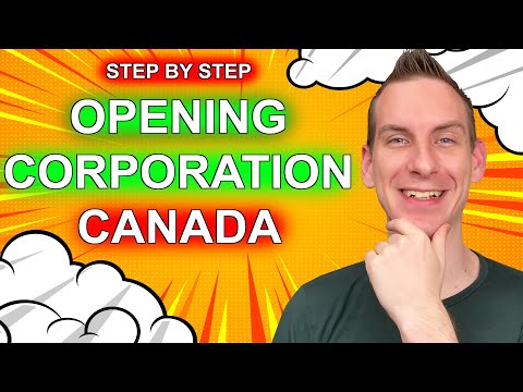 How To Open A Corporation In Canada 2021
