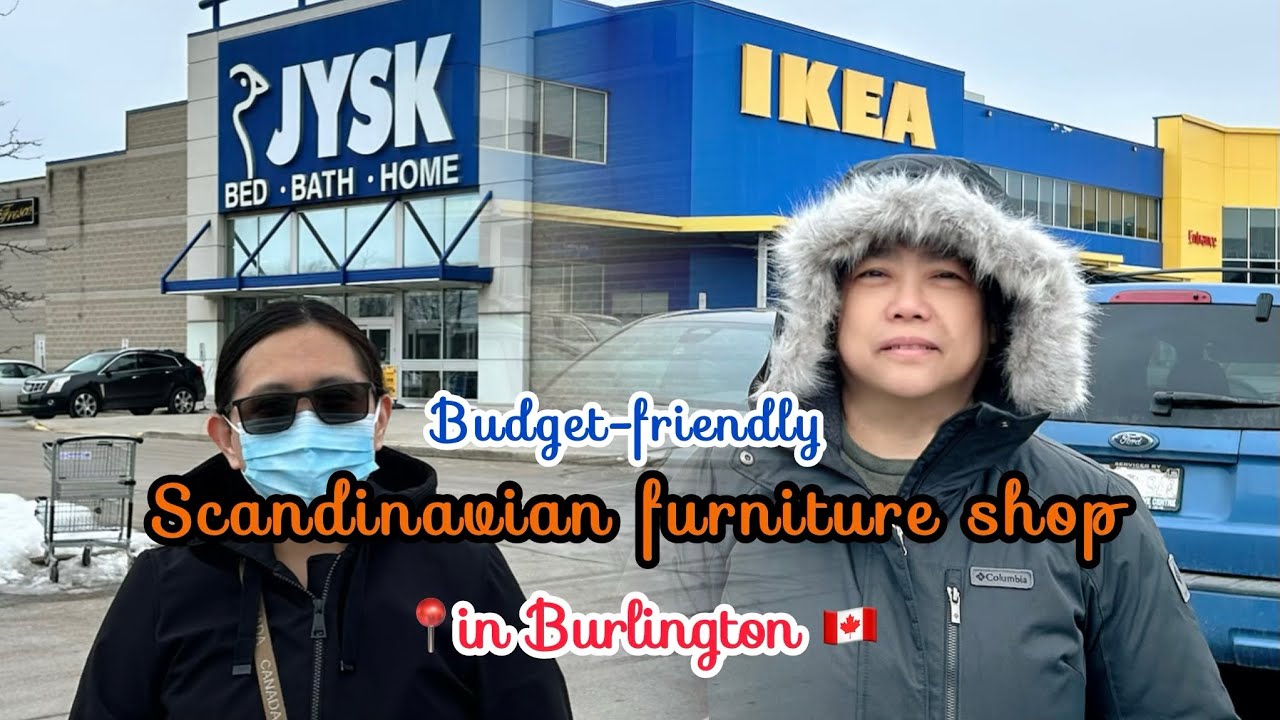 Bits & Pieces from Us visiting JYSK and IKEA in Burlington, ON🇨🇦