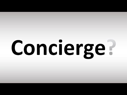 How to Pronounce Concierge