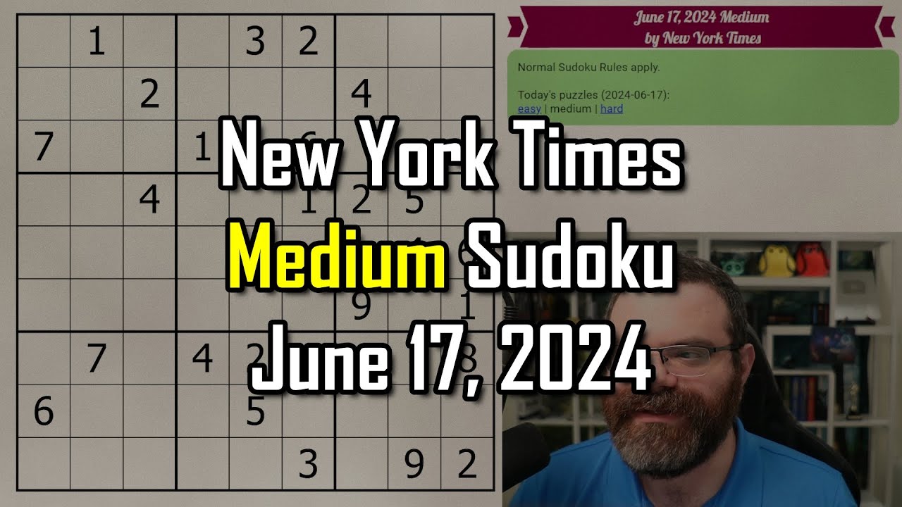 NYT Medium Sudoku Step-by-Step Walkthrough | June 17, 2024
