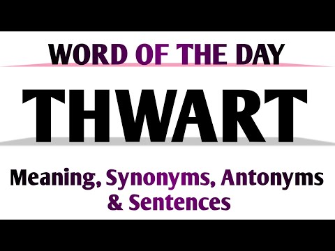 Thwart Meaning in English | Thwart Meaning in Hindi | Thwart in Sentences