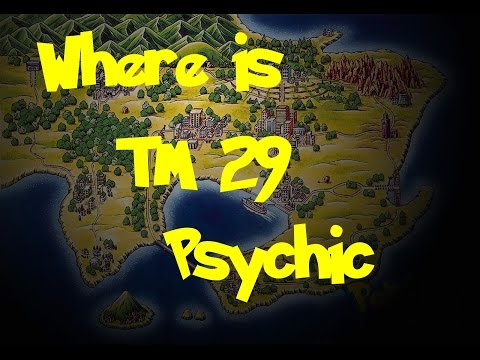 Where Is: TM 29 - Psychic (Pokemon Fire Red/Leaf Green)