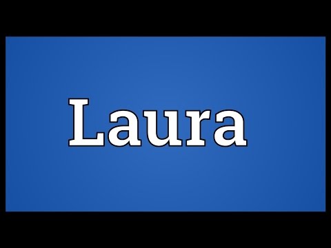 Laura Meaning
