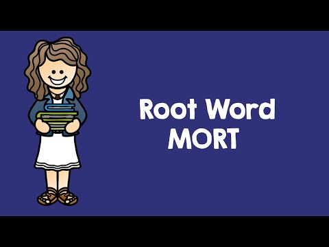Root Word MORT