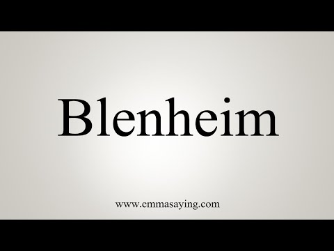 How To Say Blenheim