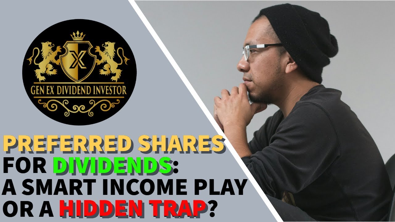 Preferred Shares for Dividends: a Smart Income Play or a Hidden Income Trap?