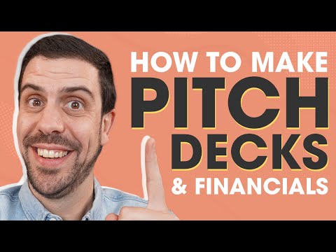 How To Create Perfect Pitch Decks & Financial Forecasts As A Startup Founder
