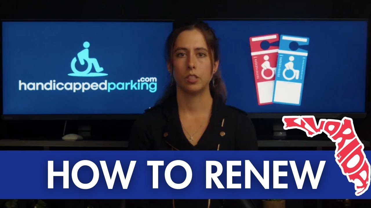 The Ultimate Guide to Renewing a Florida Handicap Placard
