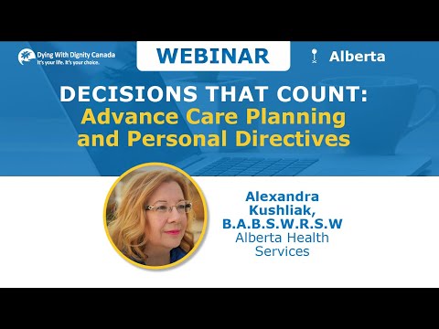Decisions that Count: Advance Care Planning and Personal Directives