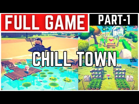 Steam Community :: Video :: Chill Town Full Gameplay Walkthrough Part - 1